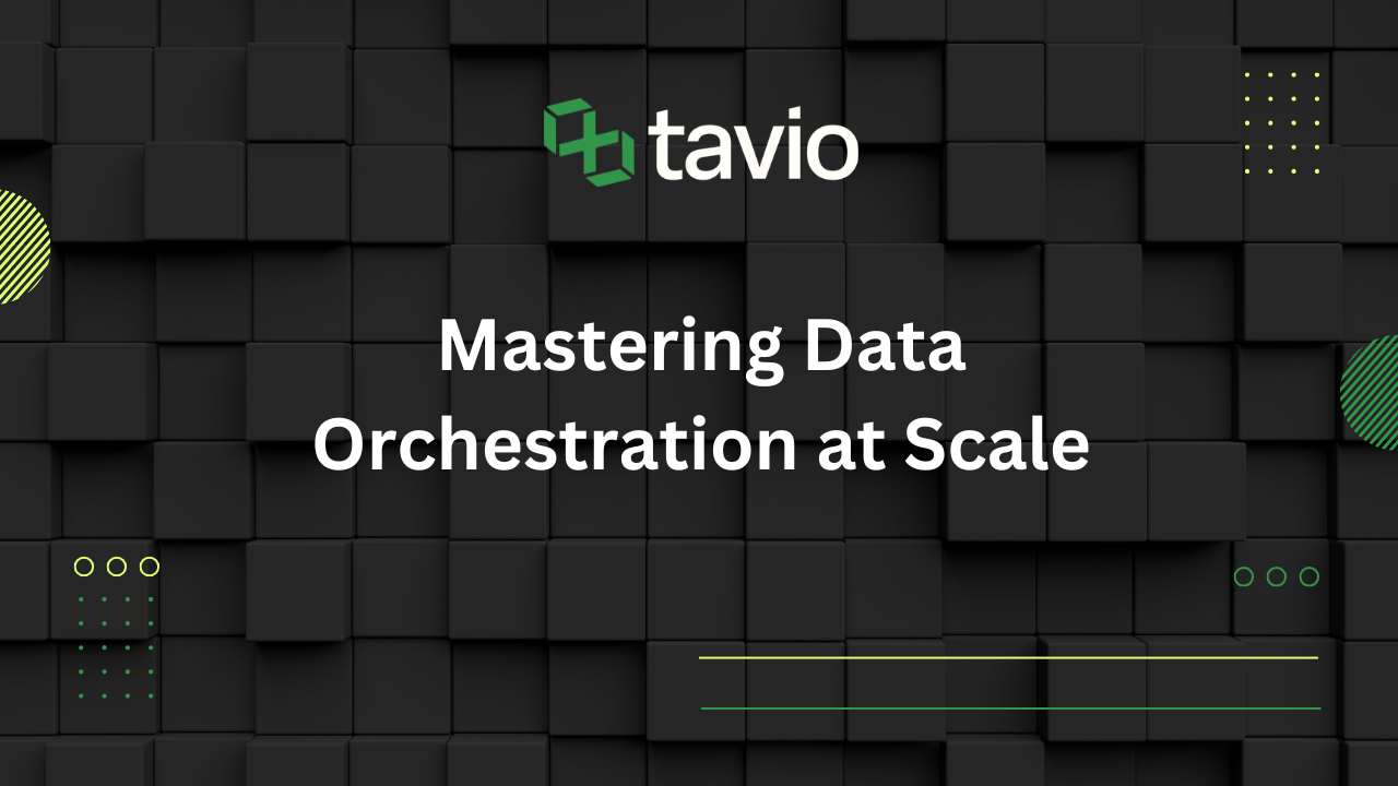From Connections to Coordination: Mastering Data Orchestration at Scale ...